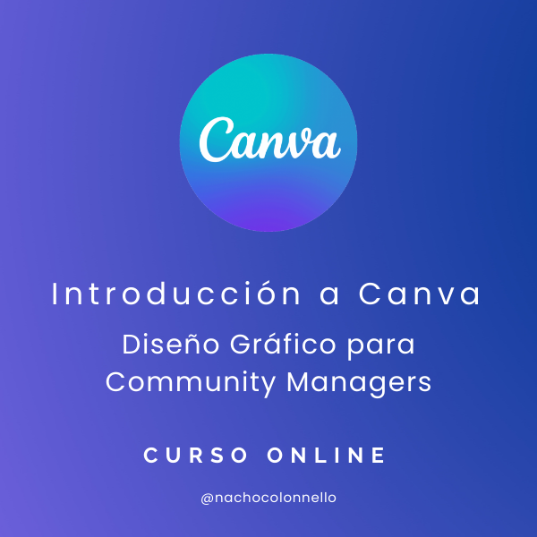 Introducción a Canva: Diseño Gráfico para Community Managers - Igna...