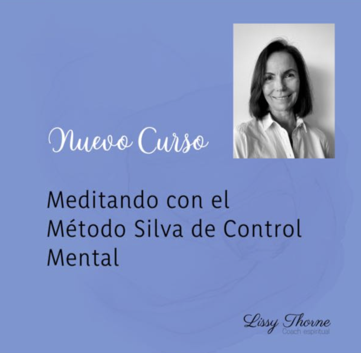 Meditando con José Silva - Lissy Thorne | Hotmart