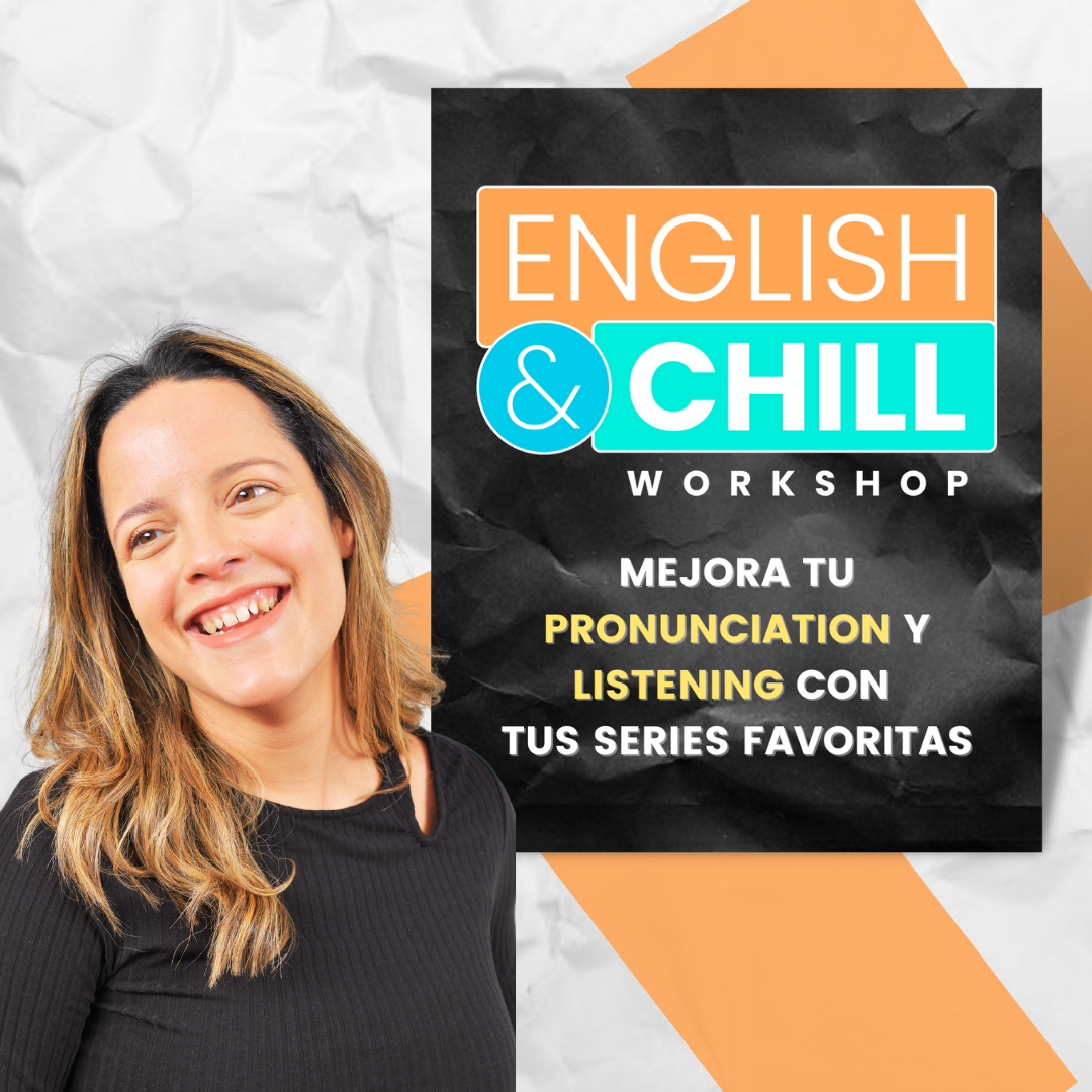 English and Chill Workshop
