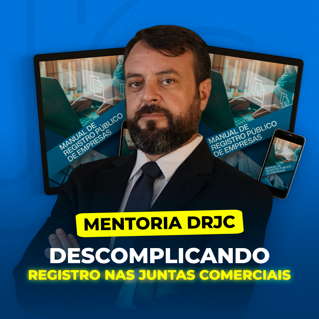 Mentoria Descomplicando Registro na Junta Comercial - José Cerezoli...