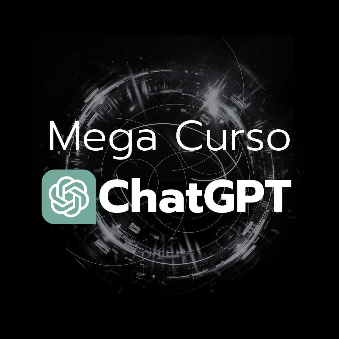 Mega Curso de ChatGPT