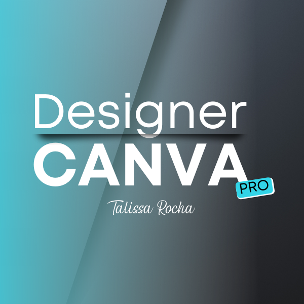 Designer Canva Pro | Iniciantes