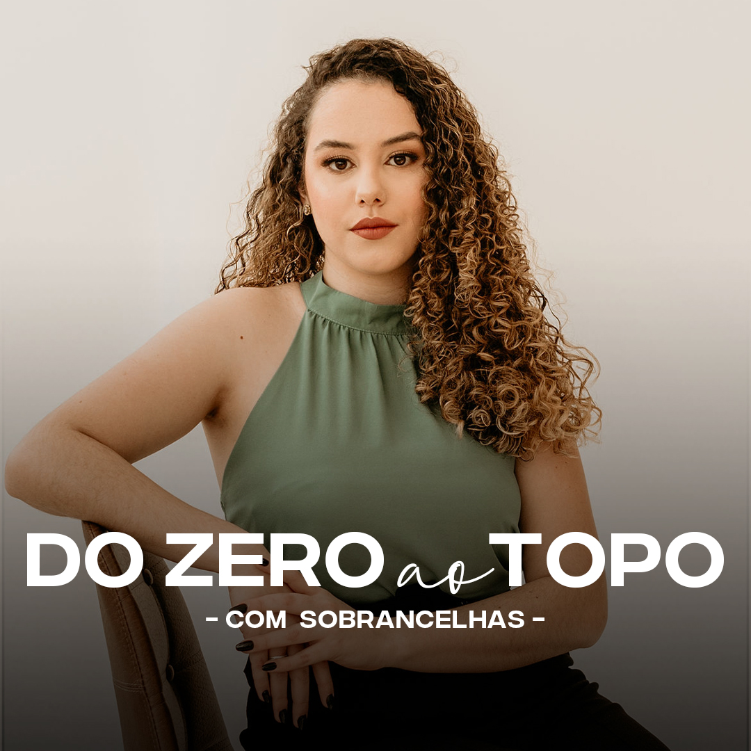 Do Zero Ao Topo - Eloísa Aparecida Pilar | Hotmart