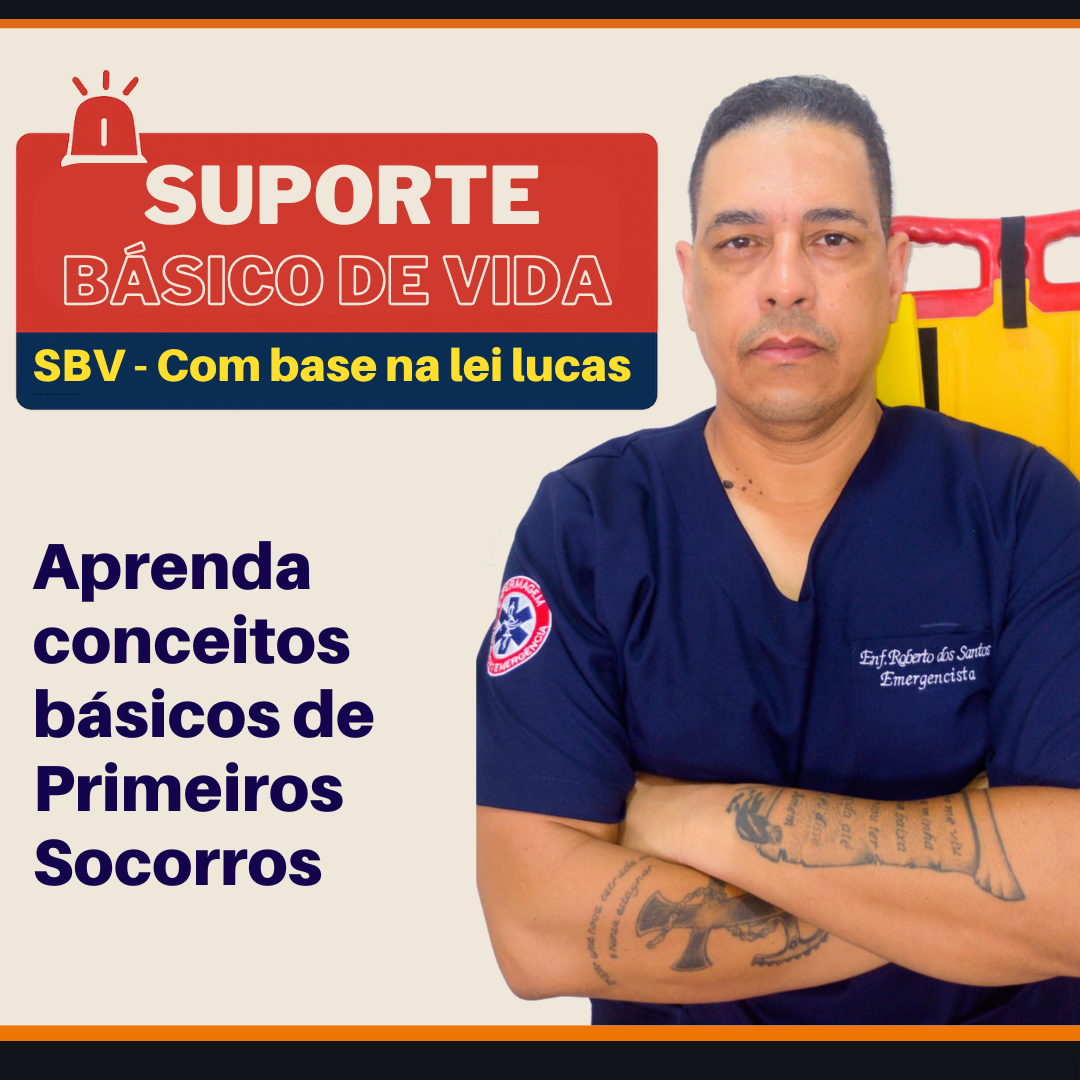 Curso Presencial de SBV – Suporte Básico de Vida - Roberto dos Sant...