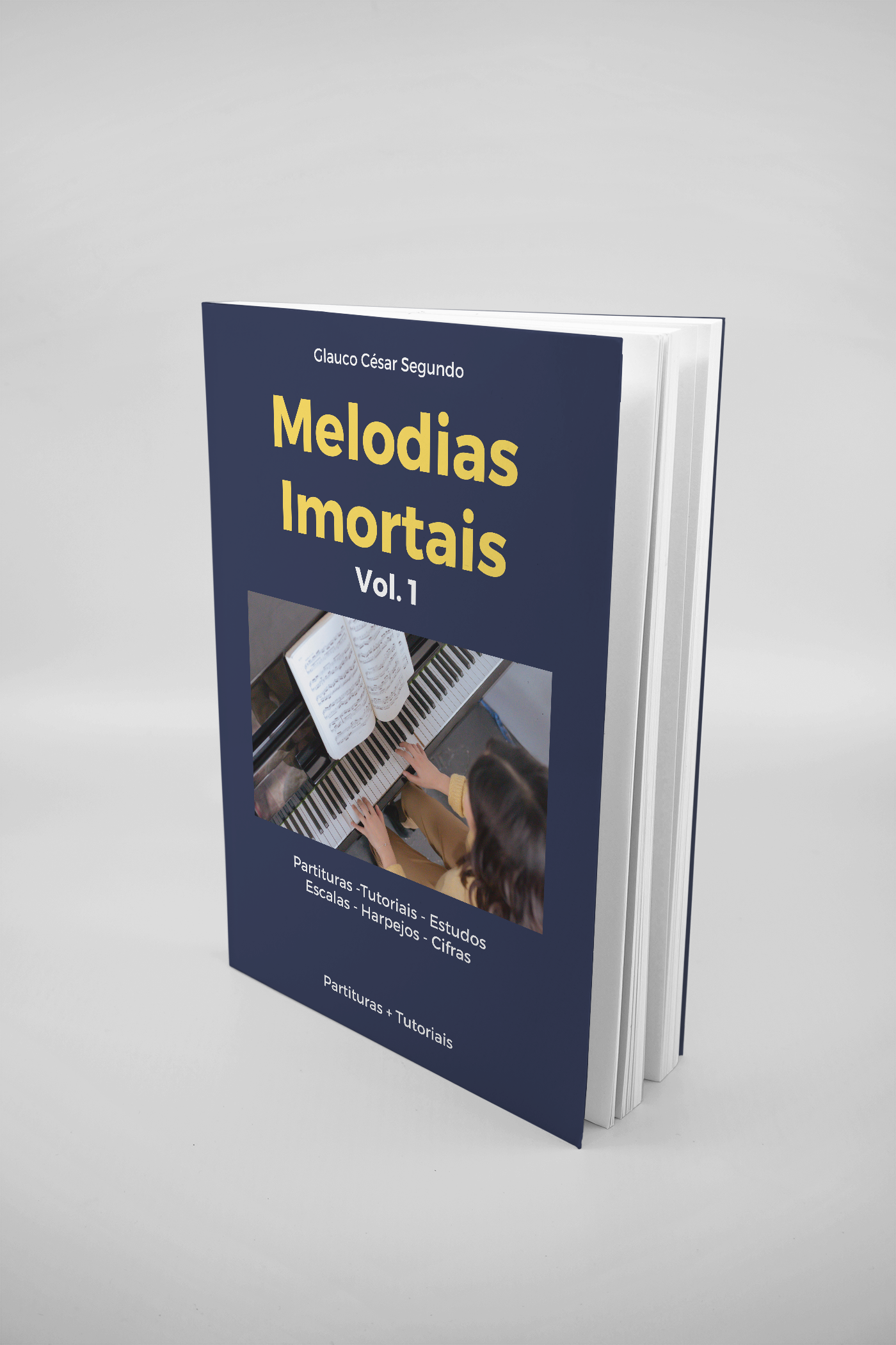 Melodias Imortais Volume 1 (Livro Físico)