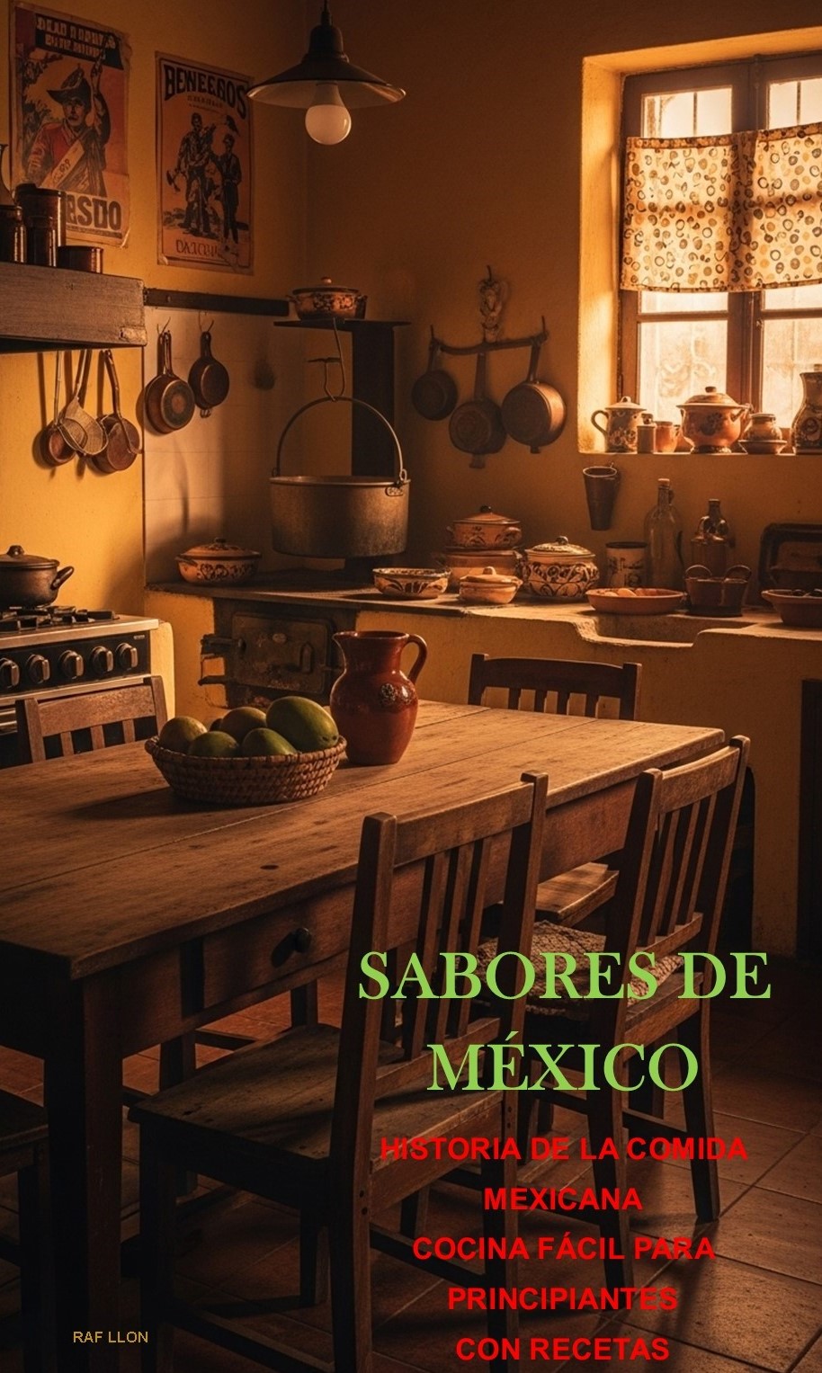 Sabores de México - Rafael Bonifacio Llonín Gutiérrez | Hotmart