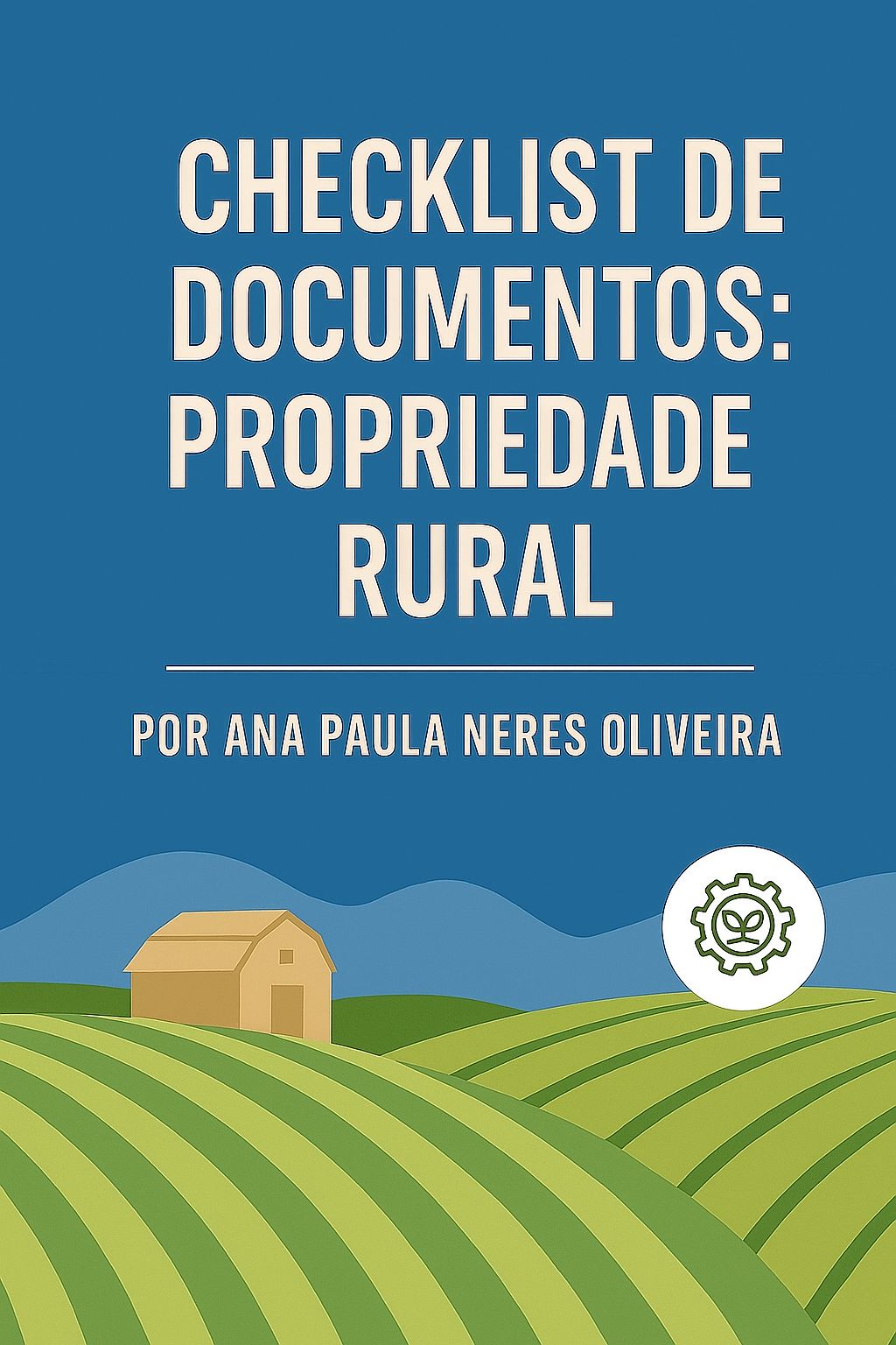 Checklist de Documentos - Propriedade Rural - Ana Paula Oliveira
