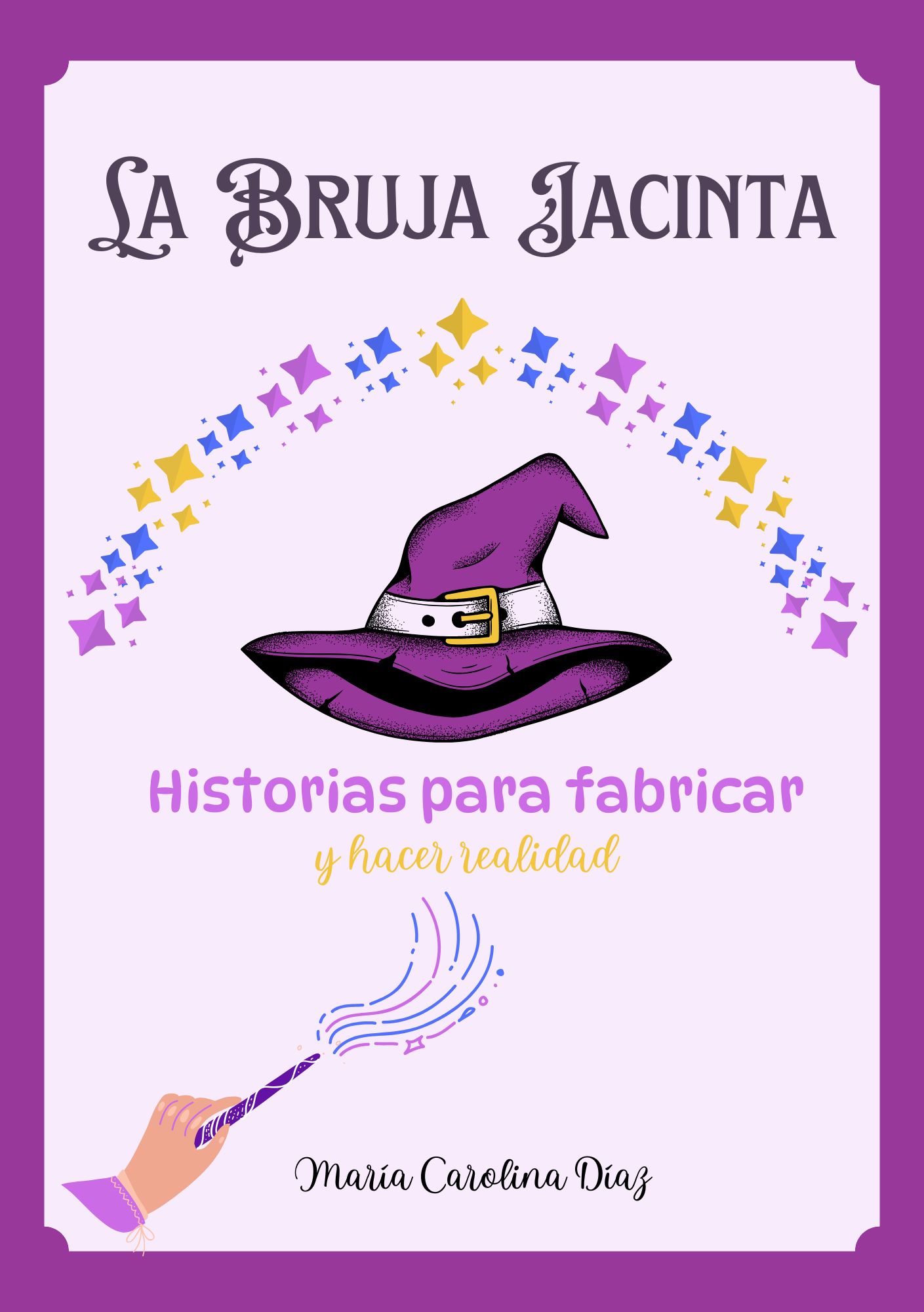 La Bruja Jacinta - Maria Carolina Díaz | Hotmart