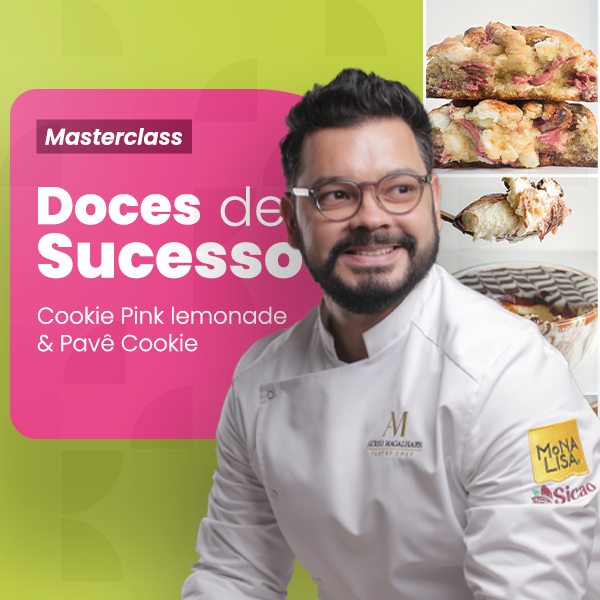 Masterclass Doces de Sucesso: Cookie Pink Lemonade & Pavê Cookie 🍪