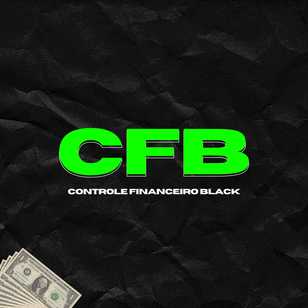 CFB - Controle Financeiro Black - Rafael Rinaldi | Hotmart