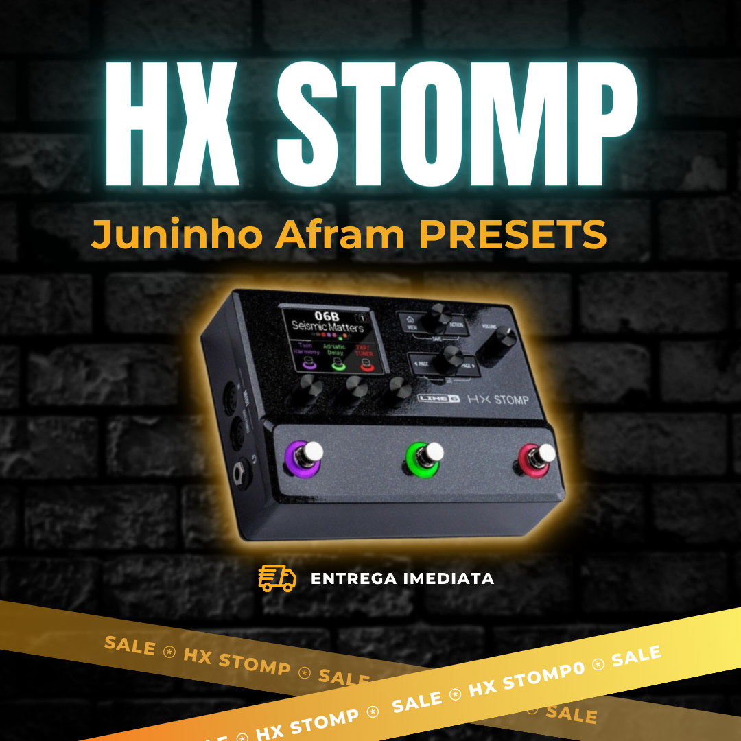 Juninho Afram for Hx Stomp 04 Presets - Robson Guimarães | Hotmart