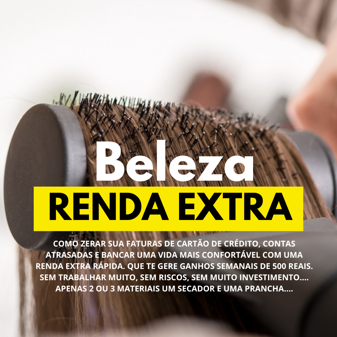 BELEZA [ Renda extra ]