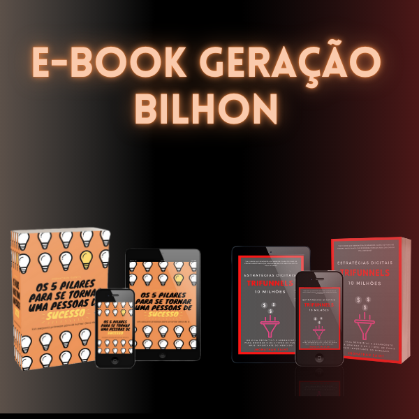 E-book's Geração Bilhon - Jhonathan Saint | Hotmart