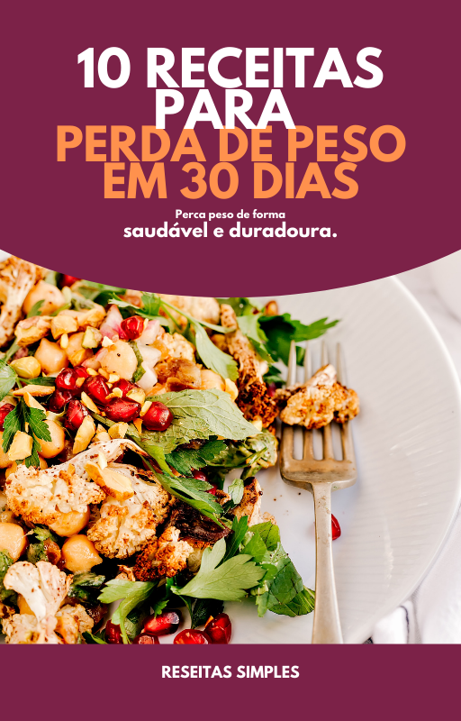 10 Receitas para Perda de Peso em 30 Dias - Fabio Miranda Albarelli...