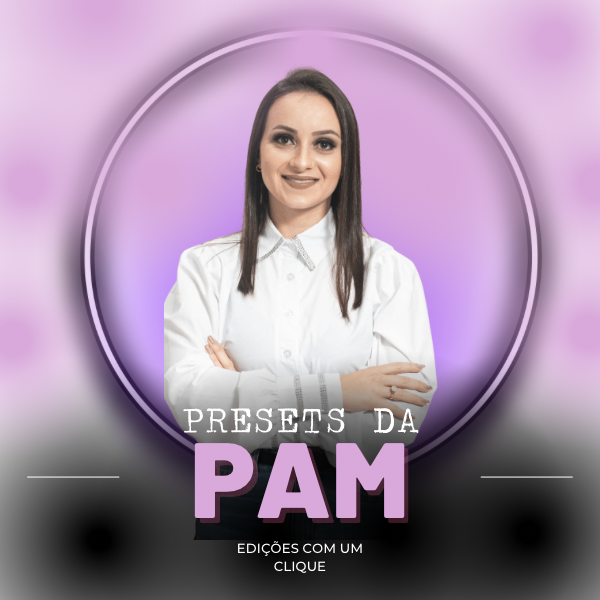 Presets da Pam