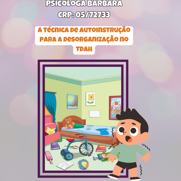 Técnica de autoinstrução para desorganização no TDAH