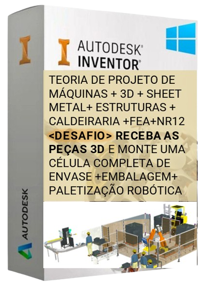 INVENTOR+COMPLETO + FEA + ESTRUTURAS + CALDEIRARIA