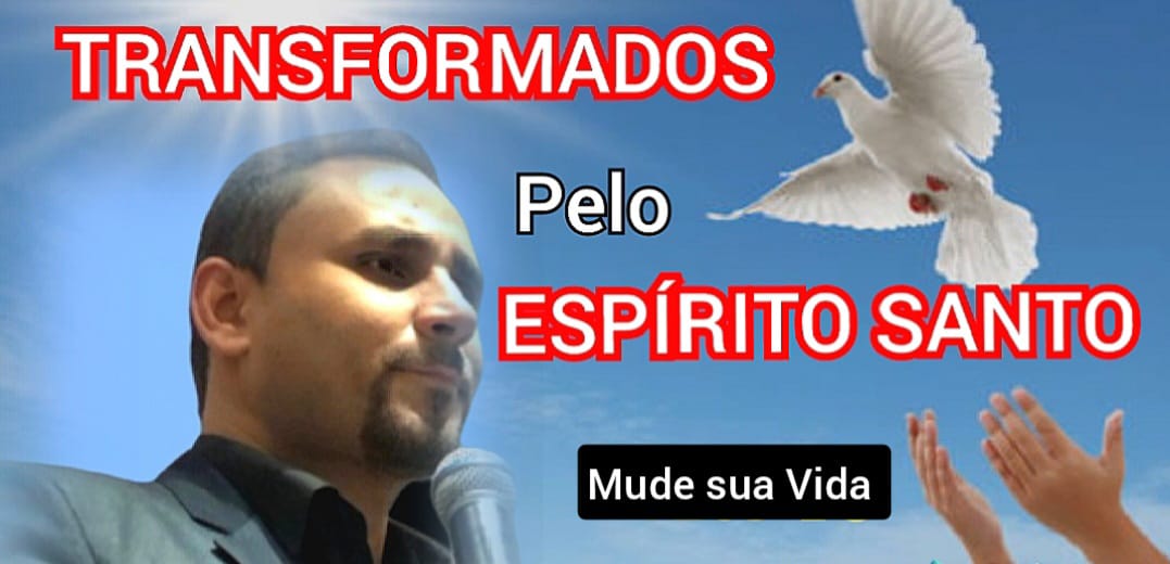 Transformados pelo Espírito Santo - Anderson Clayton Matheus | Hotmart