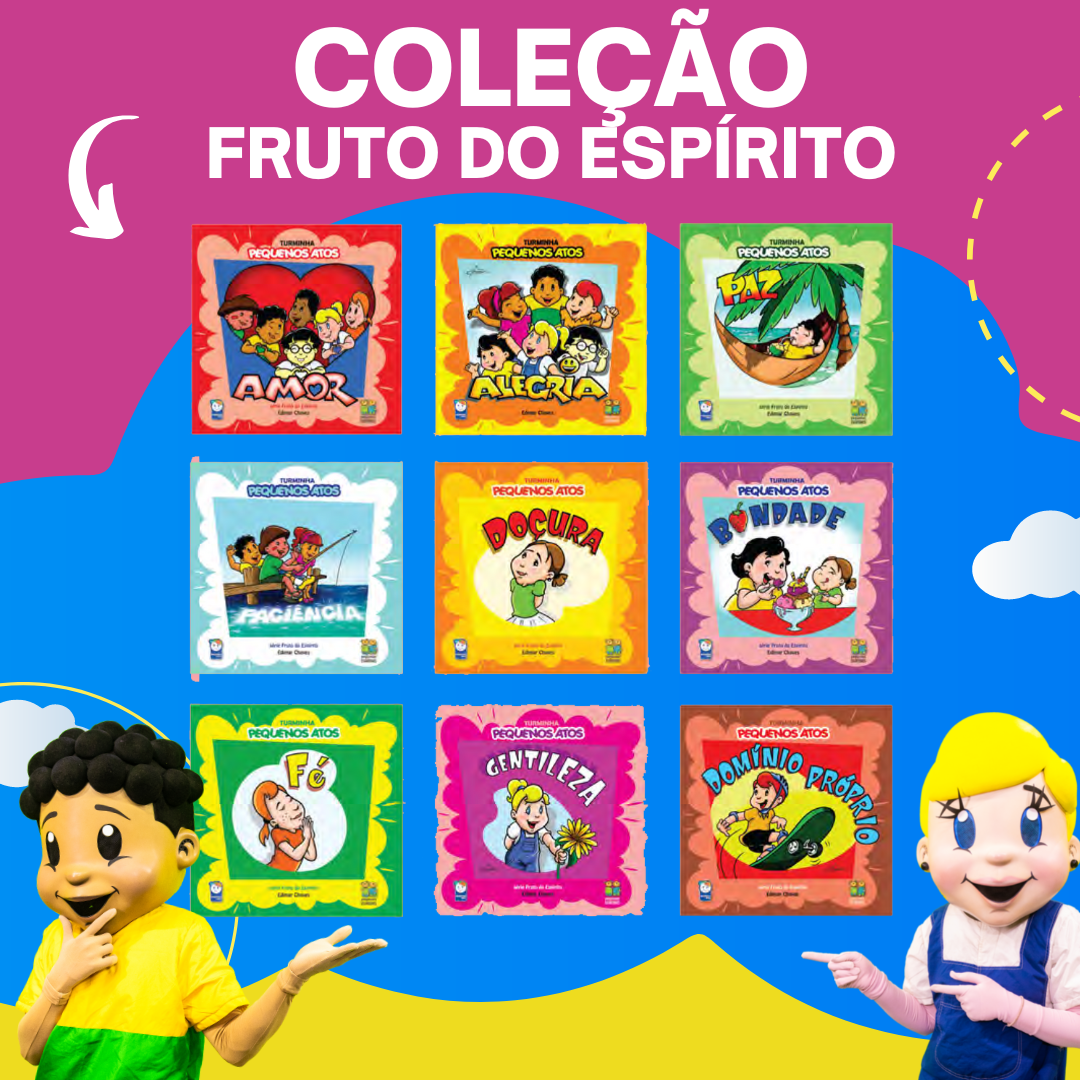 Coleção - Fruto do Espírito - Turminha Pequenos Atos