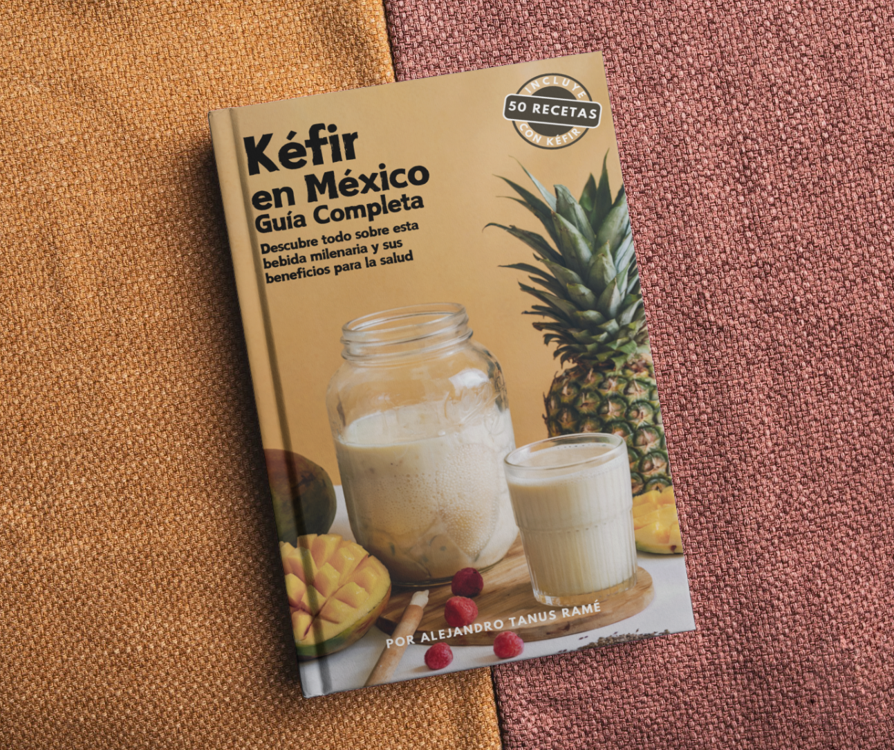 Kéfir en México Guía Completa - Alejandro Tanus Rame | Hotmart