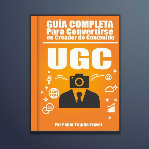 GUIA COMPLETA PARA CONVERTIRSE EN CREADOR DE CONTENIDO UGC
