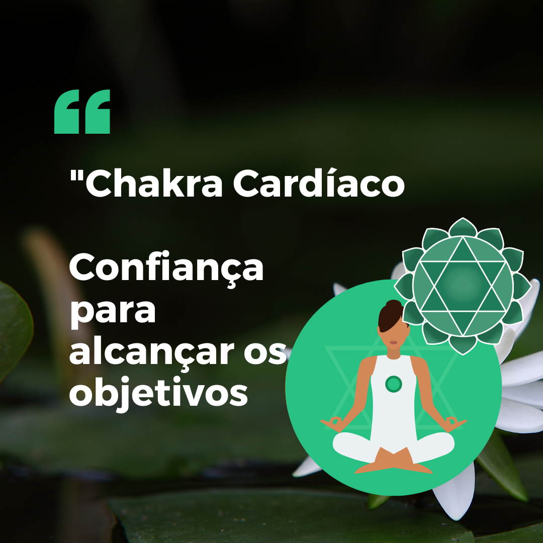Chakra Cardíaco da Teoria a Prática