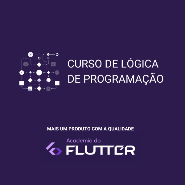 Lógica de Programação com Dart: Mais de 40 Exercícios Práticos, Men...