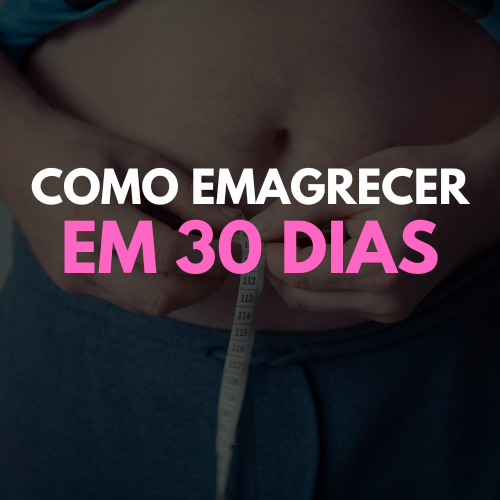 Como emagrecer em 30 dias