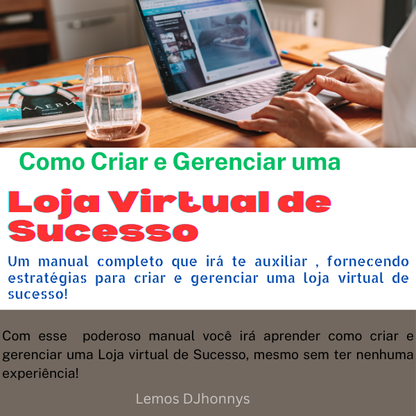 Como Criar e Gerenciar uma LOJA VIRTUAL de Sucesso - dionismar lem...