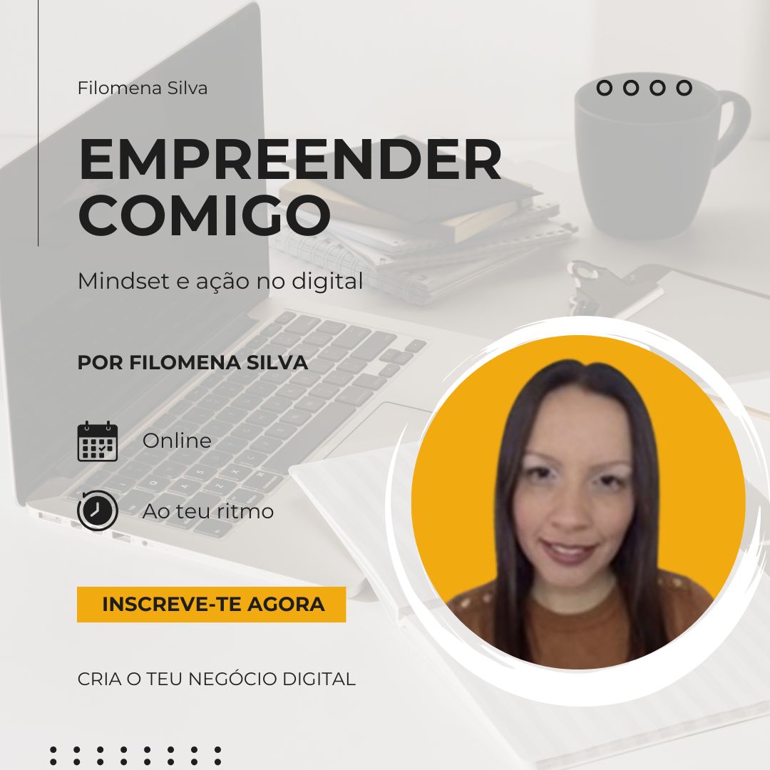 Empreender Comigo - Filomena Silva | Hotmart