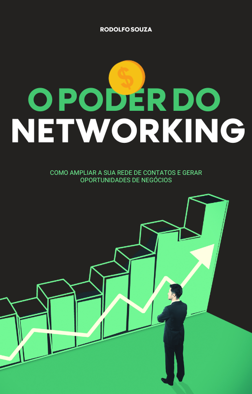 O Poder do Networking: A Importância do Networking - JHONATAS FELI...