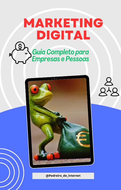 Ebook marketing digital: guia completo para Empresas e Pessoas.