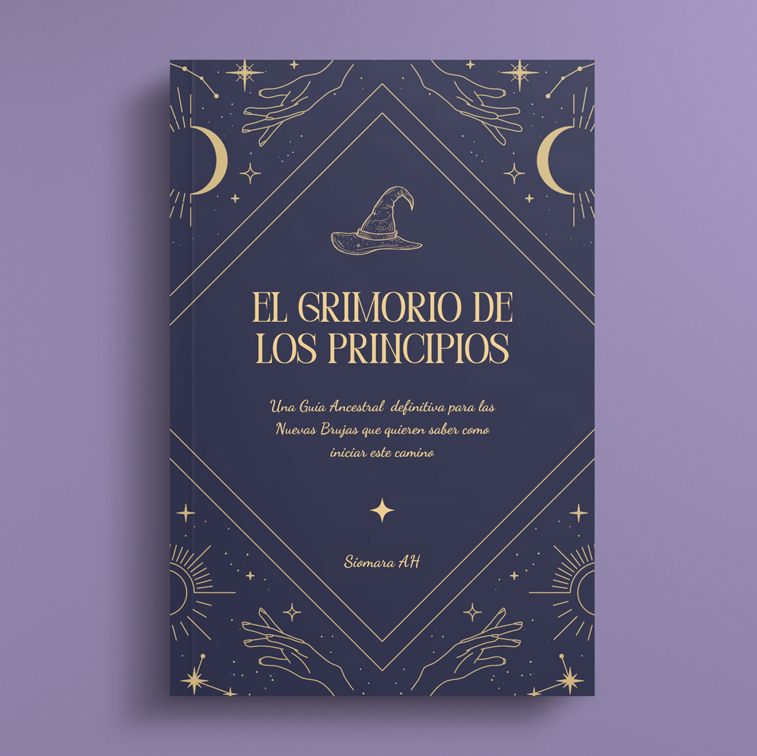 El Grimorio de las Brujas Principiantes. Grimorio de los Principios...