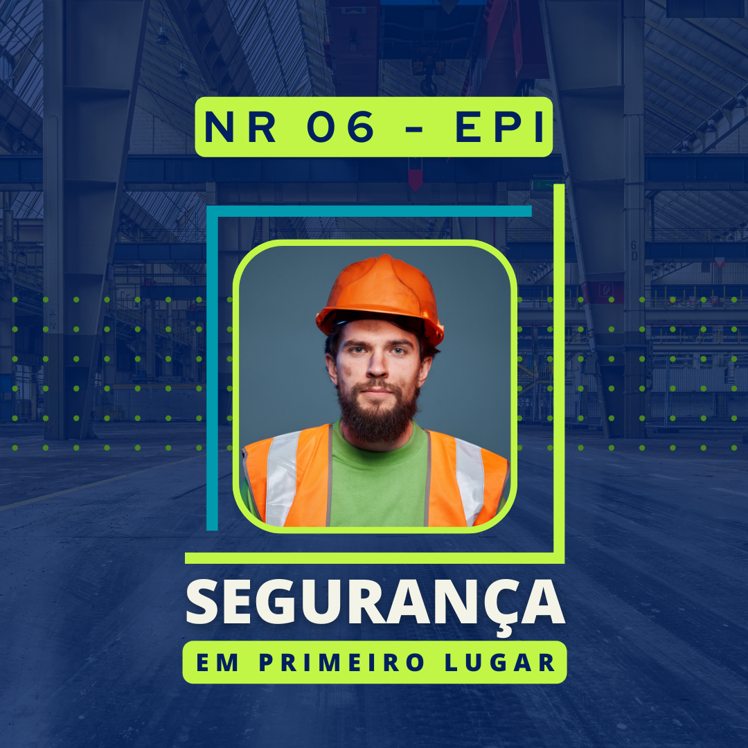 Treinamento Nova NR 06 - EQUIPAMENTO DE PROTEÇÃO INDIVIDUAL - Pedr...