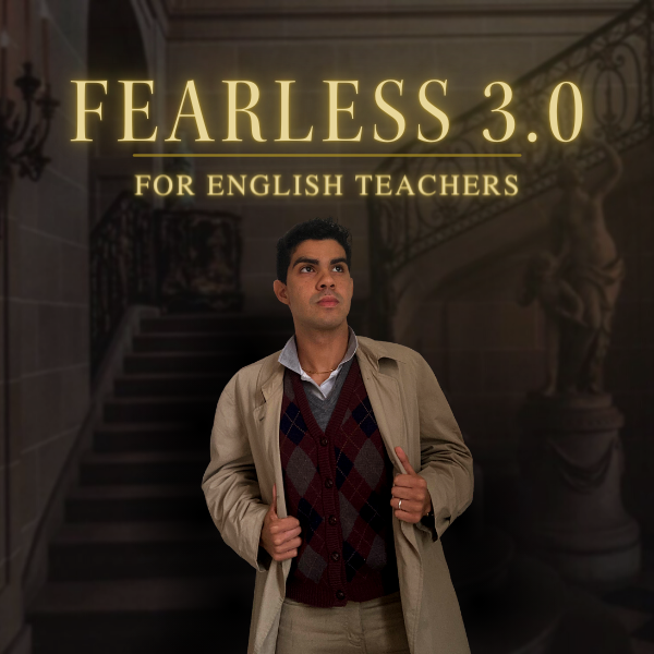 Fearless (For English Teachers)