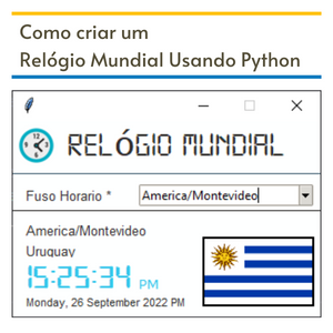 Como criar um Relógio Mundial Usando Python - Usando Python | Hotmart