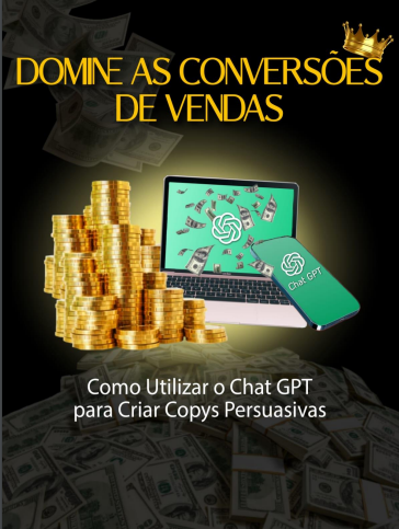 Domine as Conversões de Vendas Como Utilizar o Chat GPT para Criar ...
