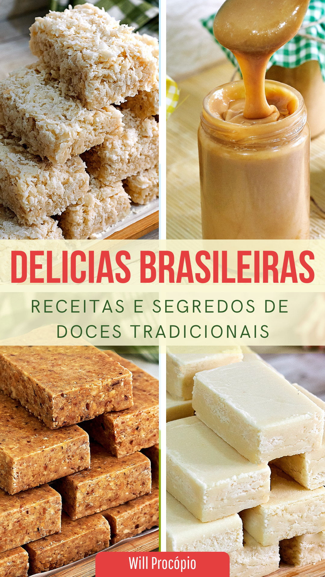 DELÍCIAS BRASILEIRAS: RECEITAS E SEGREDOS DE DOCES TRADICIONAIS - R...