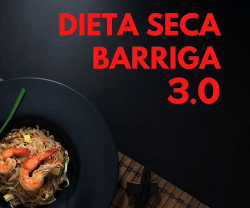 Dieta Seca barriga 3.0