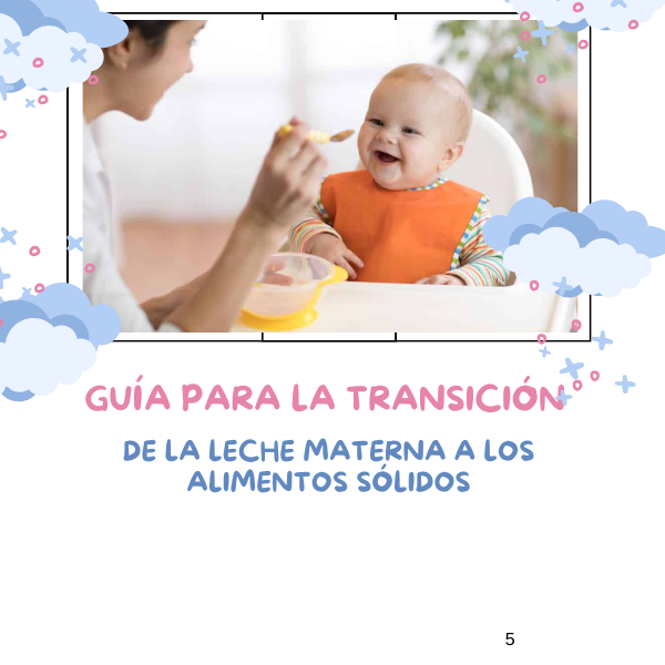 Guía para la transición de la leche materna a los alimentos sólidos...