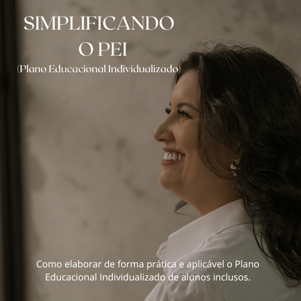 Simplificando o PEI (Plano Educacional Individualizado) - Jocemara ...