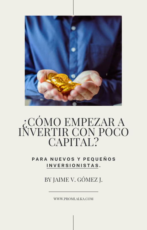 ¿Cómo empezar a Invertir con poco Capital? - Promlalka | Hotmart