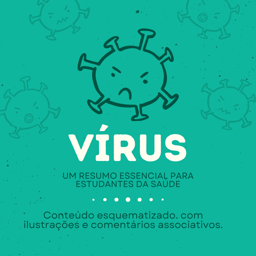 Vírus: Um Resumo Essencial para Estudantes da Saúde - Allanis Arts ...