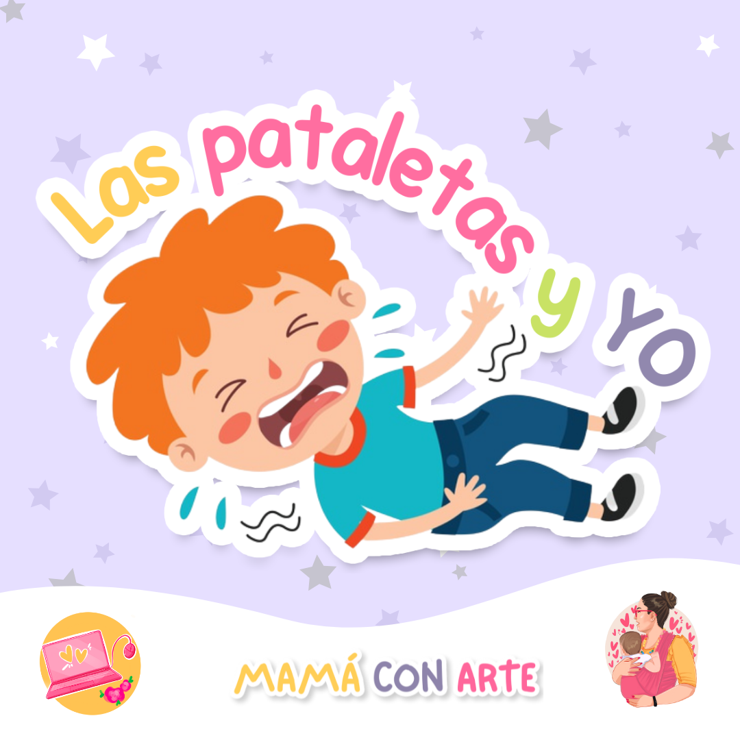 "Las Pataletas y yo"