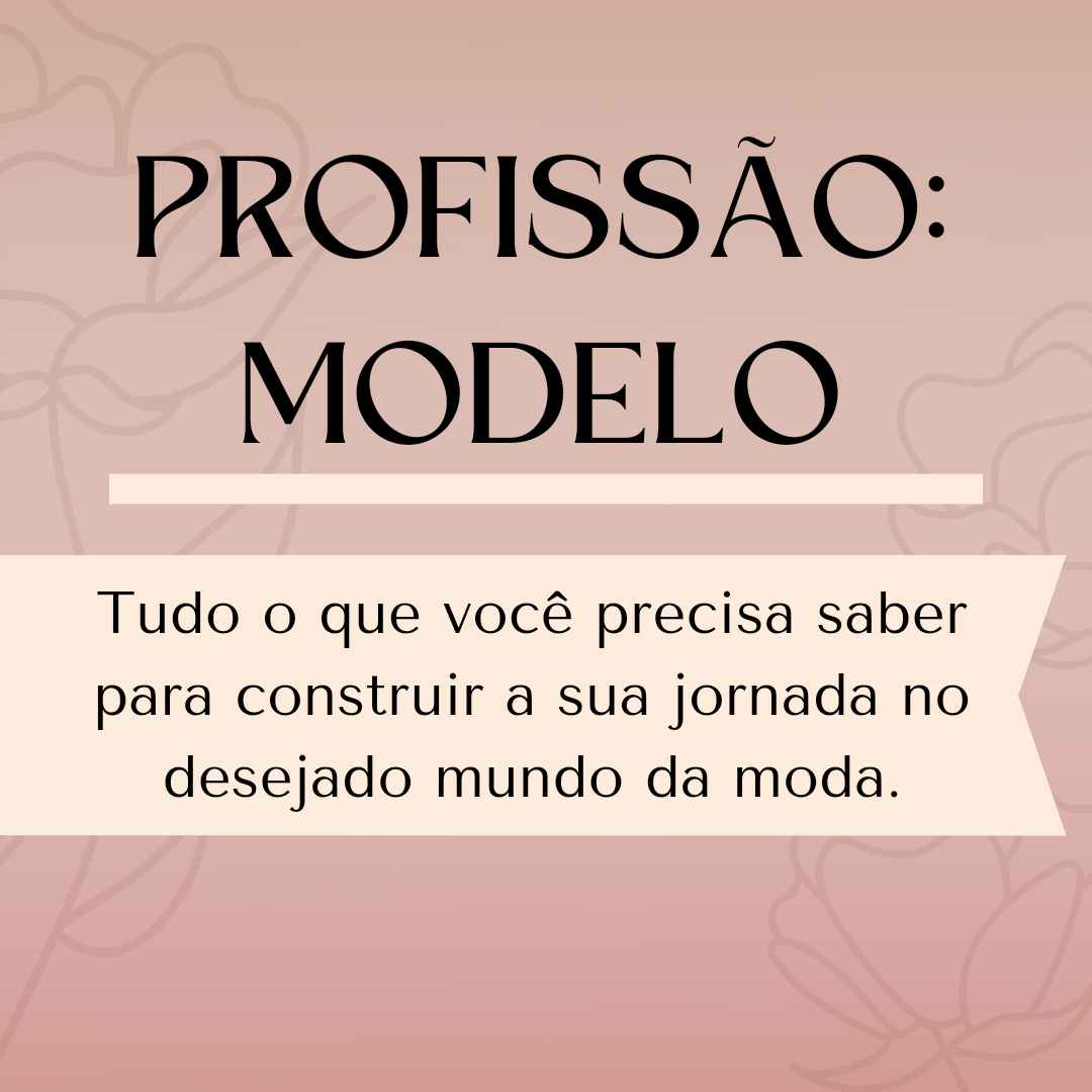 Profissão Modelo - Ale Vilamoski | Hotmart
