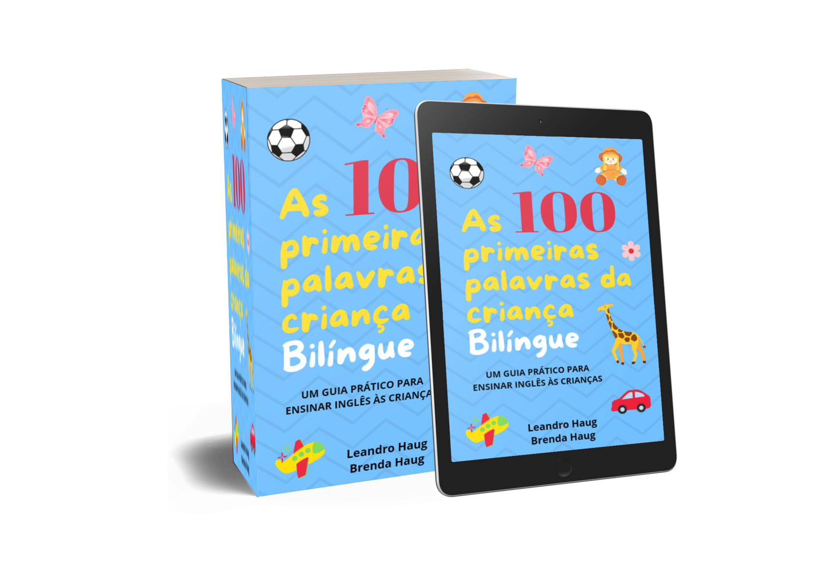 As 100 primeiras palavras da criança bilíngue. - Leandro Henrique M...