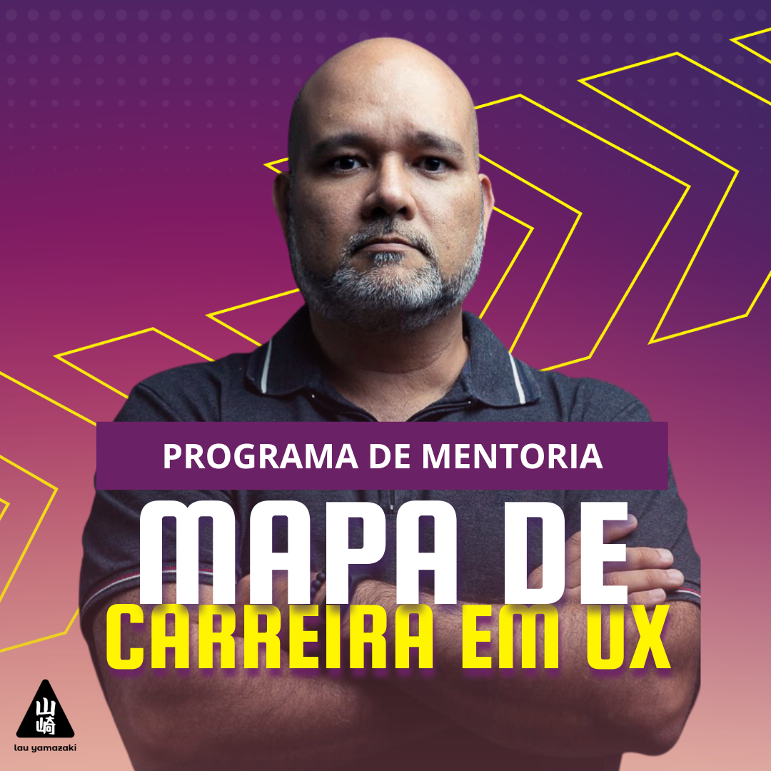 Mentoria Mapa de Carreira em UX - Lau Yamazaki | Hotmart