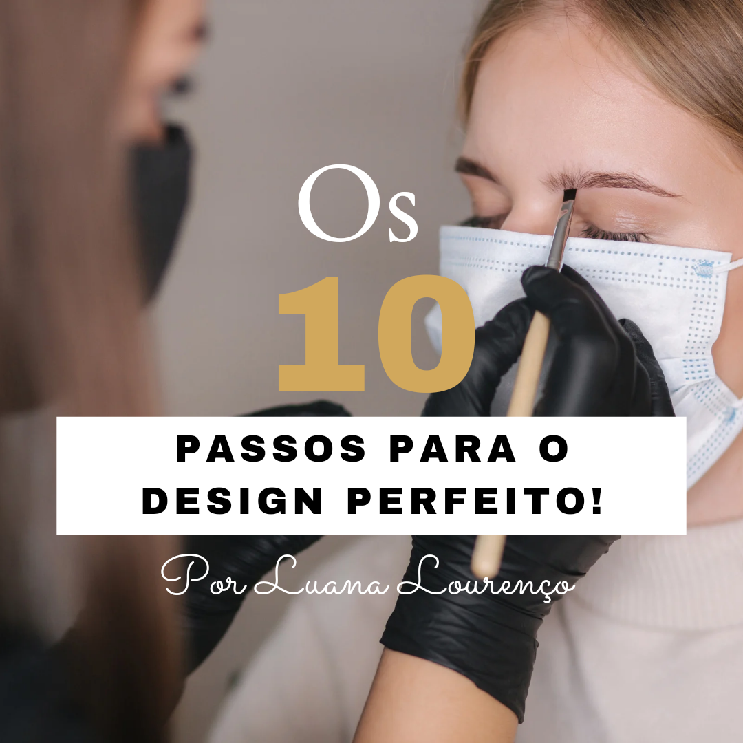 Os 10 passos para o design perfeito!