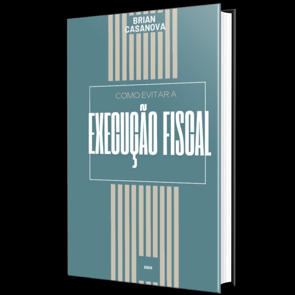 Como Evitar a Execução Fiscal - Brian Felipe Casanova | Hotmart