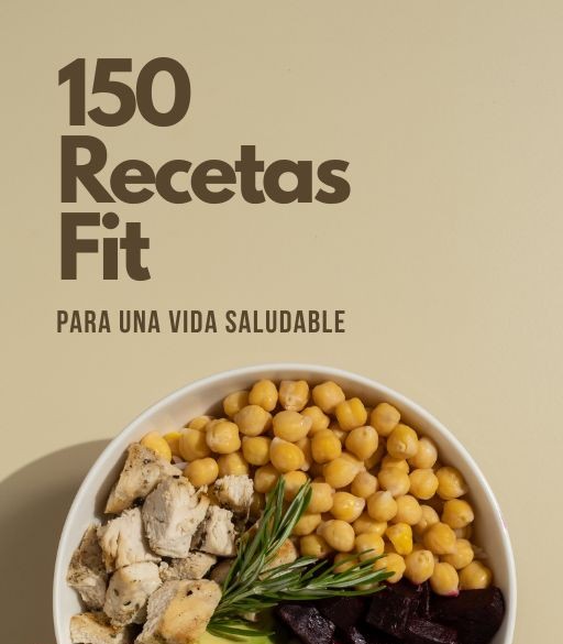 150 Recetas Fit para una Vida Saludable